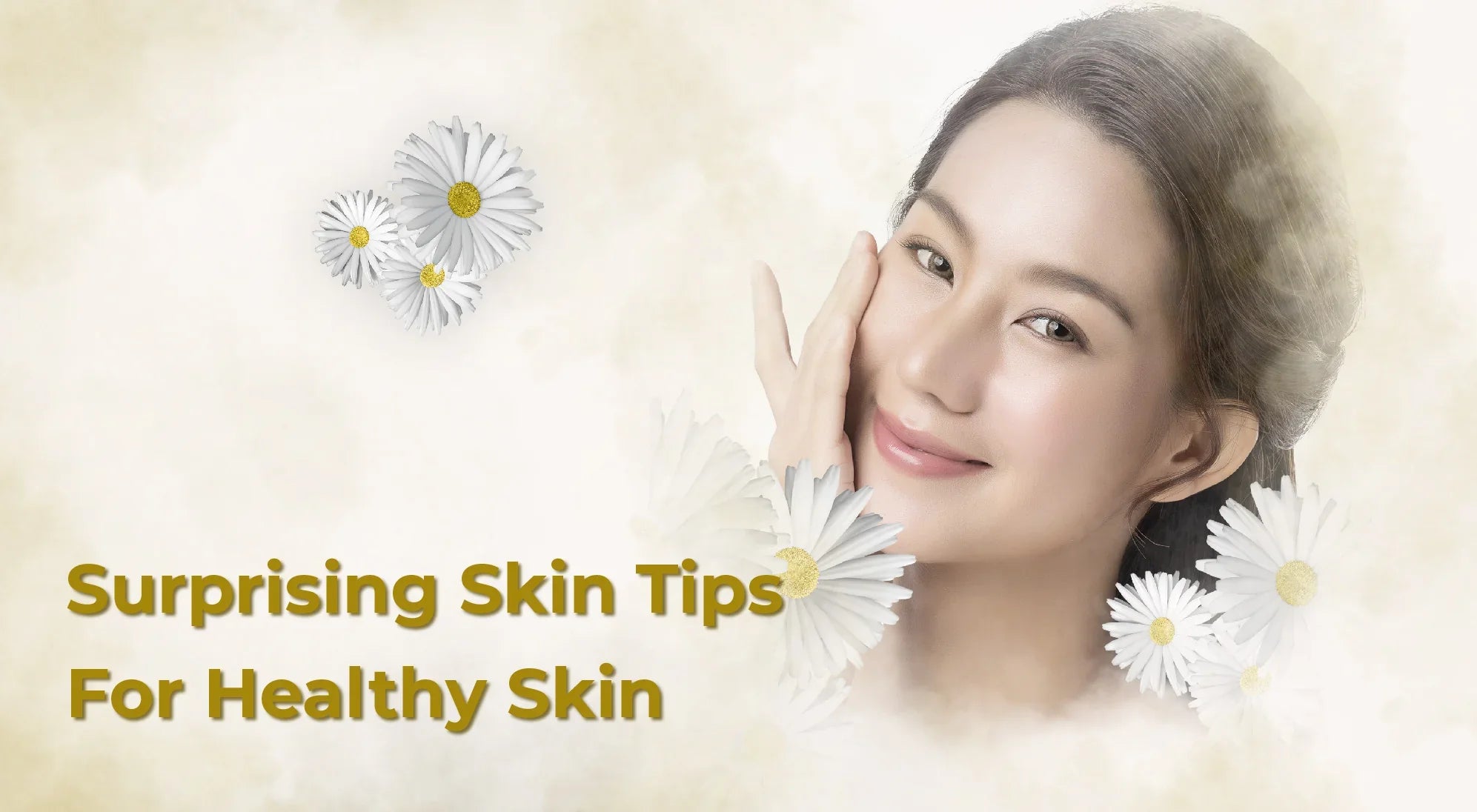 Surprising Skin Tips For Healthy Skin - HerbsPro.com – Herbspro.ae